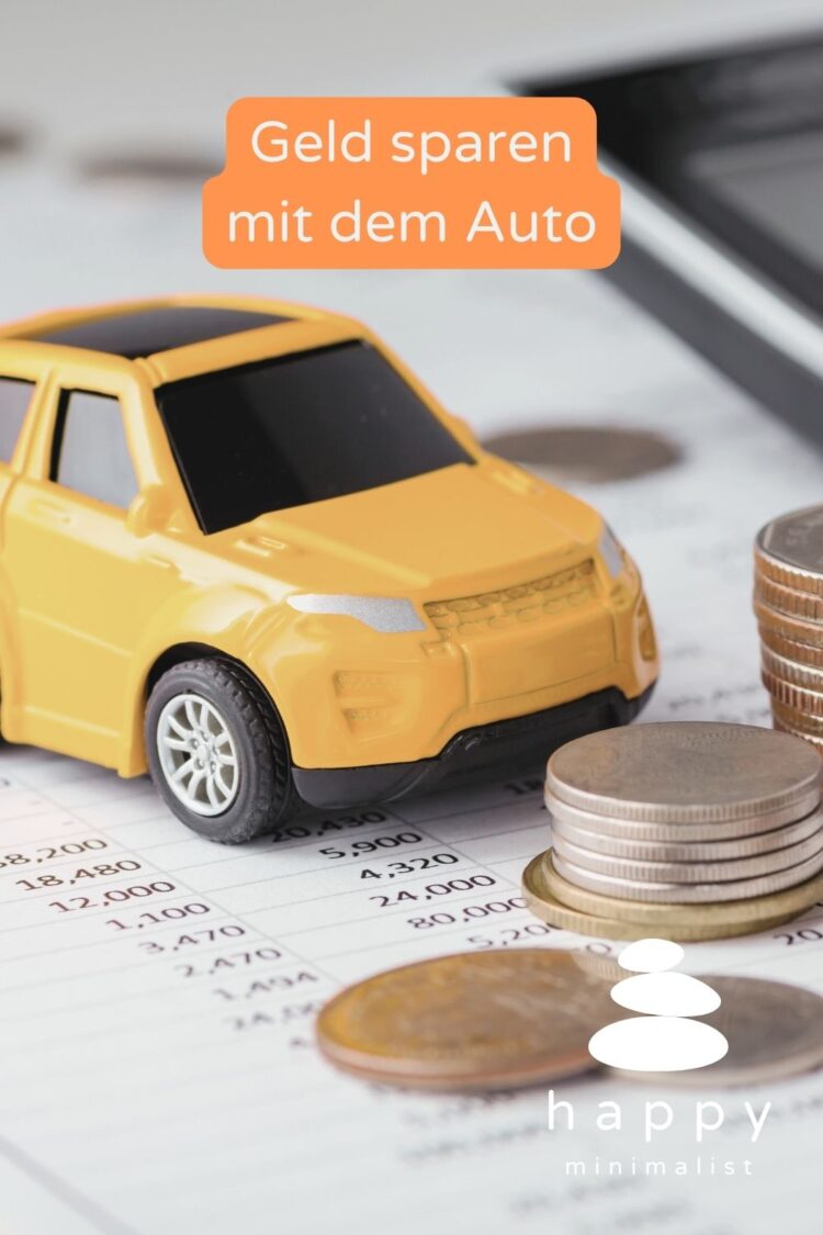 Geld sparen mit dem Auto - Happy Minimalist