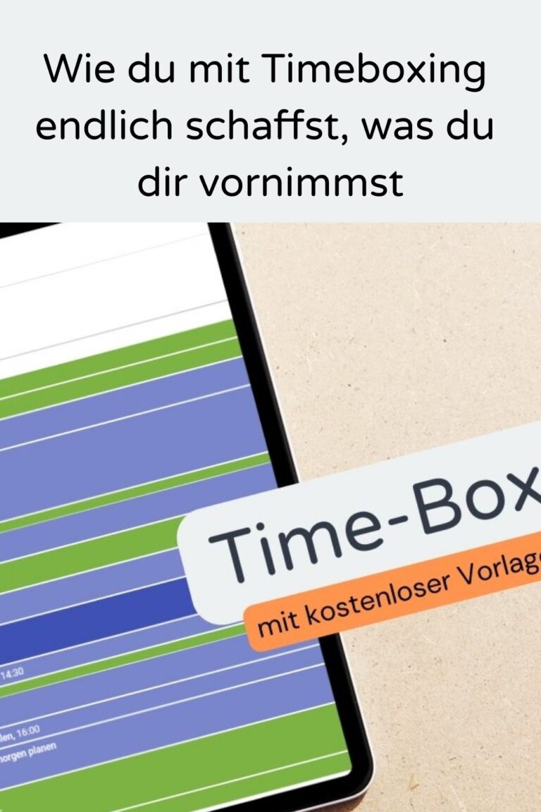 Wie du mit Timeboxing endlich schaffst, was du dir vornimmst 🍀